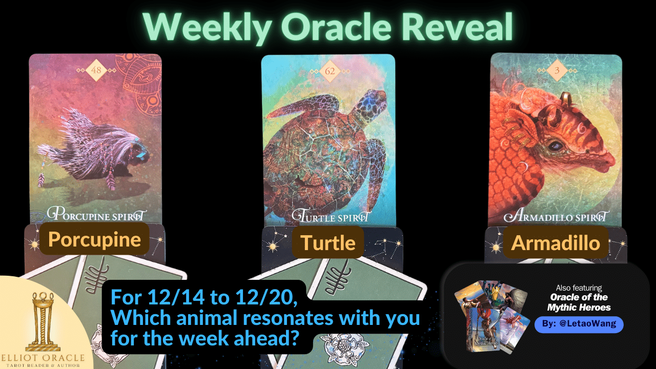 Weekly Oracle Reveal | Reading for Dec 14 to 20 | Elliot Oracle