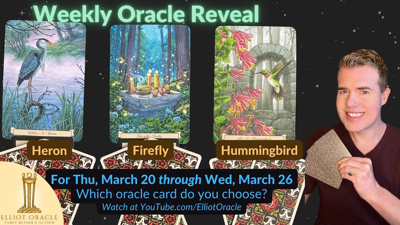 Weekly Oracle Reveal | Reading for March 20th to 26th | Elliot Oracle